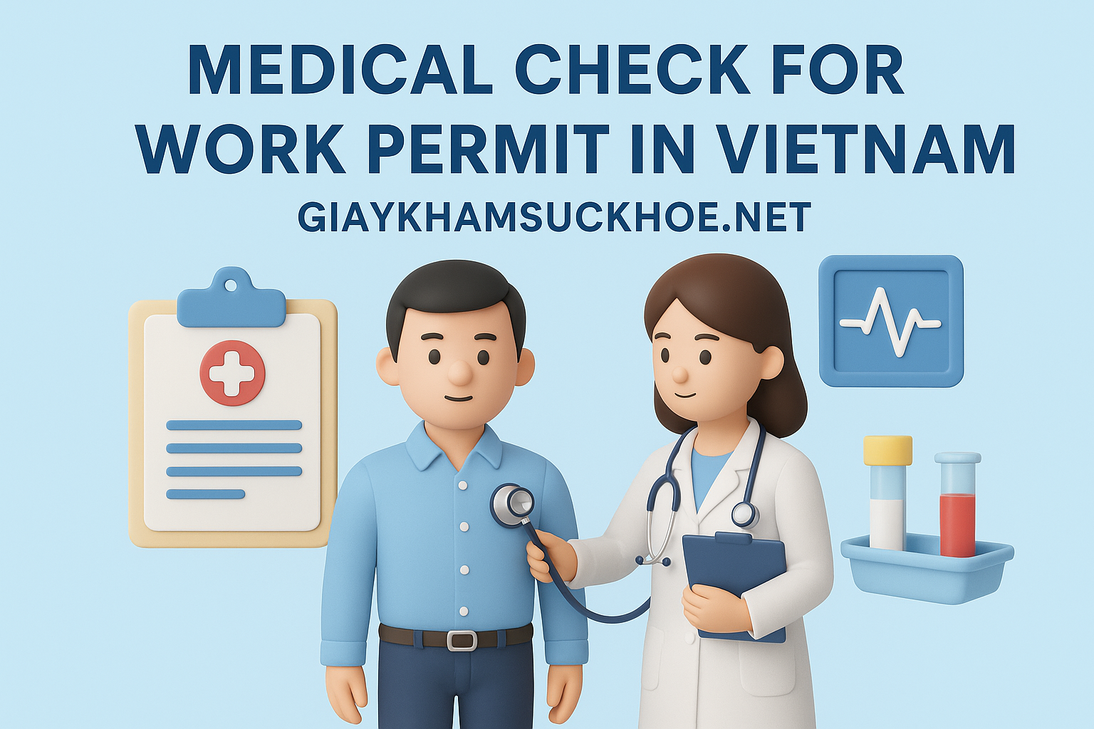 Medical Check For Work Permit In Vietnam 2025 - Giấy Khám Sức Khỏe Hà ...